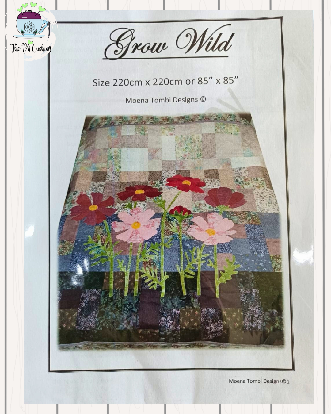 Grow Wild Quilt Pattern – The Pin Cushion